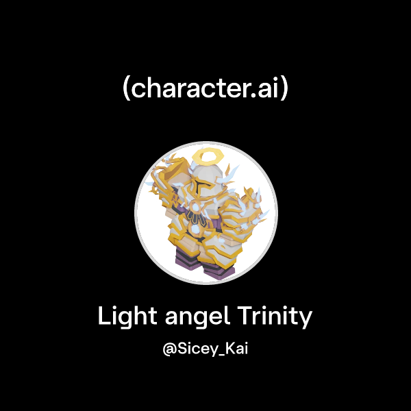 Chat with Light angel Trinity | character.ai | AI Chat, Reimagined–Your ...