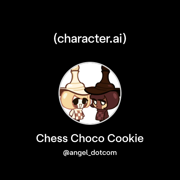 Chat with Chess Choco Cookie | character.ai | AI Chat, Reimagined–Your ...