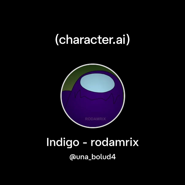 Chat with Indigo - rodamrix | character.ai | AI Chat, Reimagined–Your ...