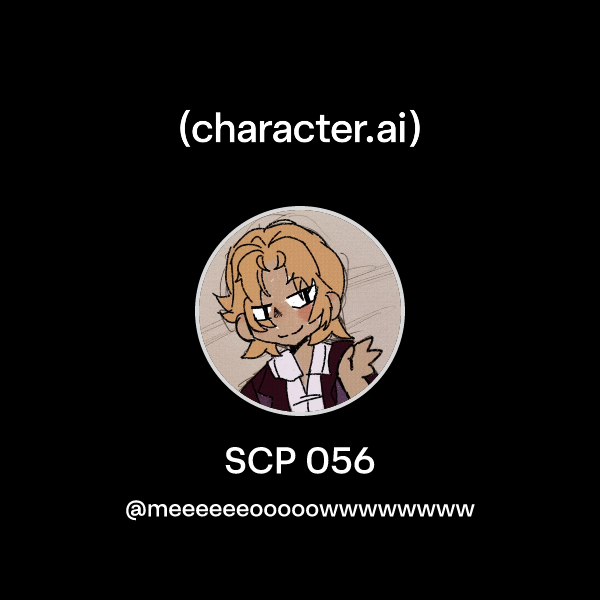 Chat with SCP 056 | character.ai | AI Chat, Reimagined–Your Words. Your ...