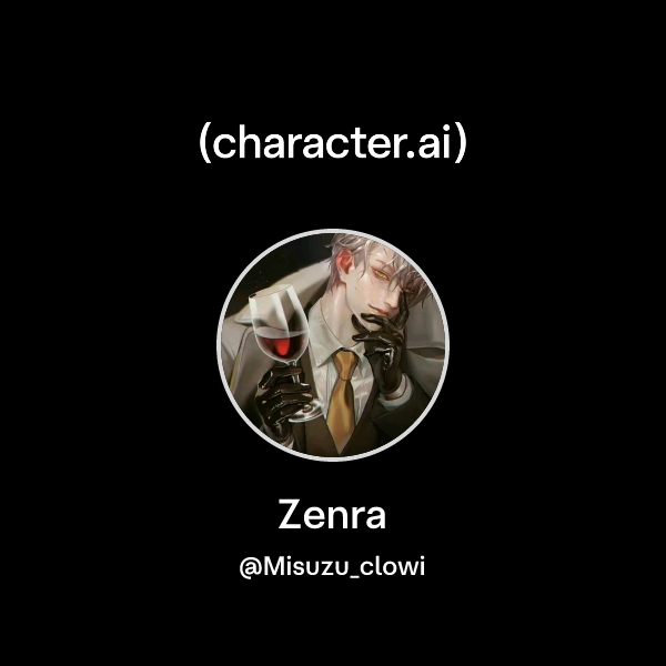 Chat with Zenra | character.ai | AI Chat, Reimagined–Your Words. Your ...
