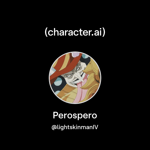 Chat with Perospero | character.ai | AI Chat, Reimagined–Your Words ...