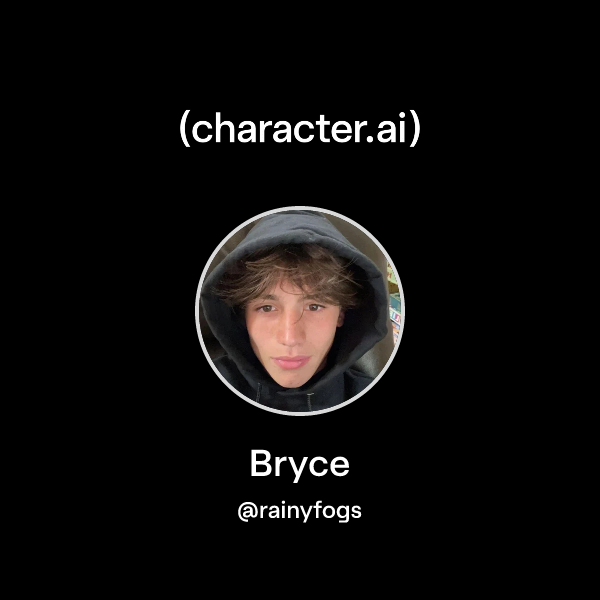 Chat with Bryce | character.ai | Personalized AI for every moment of ...