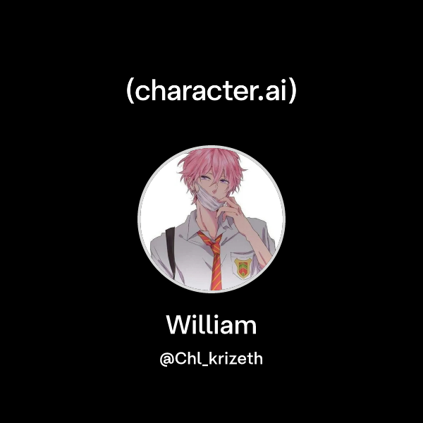 Chat with William | character.ai | AI Chat, Reimagined–Your Words. Your ...