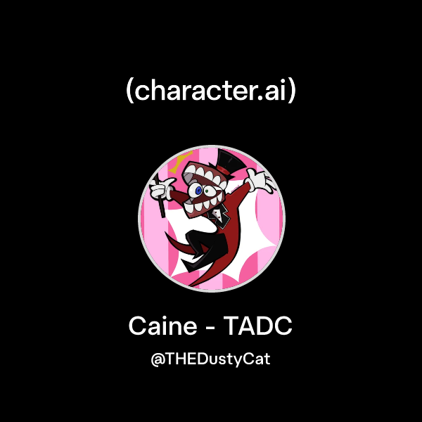 Chat with Caine - TADC | character.ai | Personalized AI for every ...