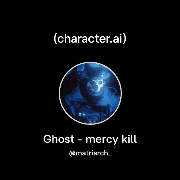Chat with Ghost - mercy kill | character.ai | AI Chat, Reimagined–Your ...