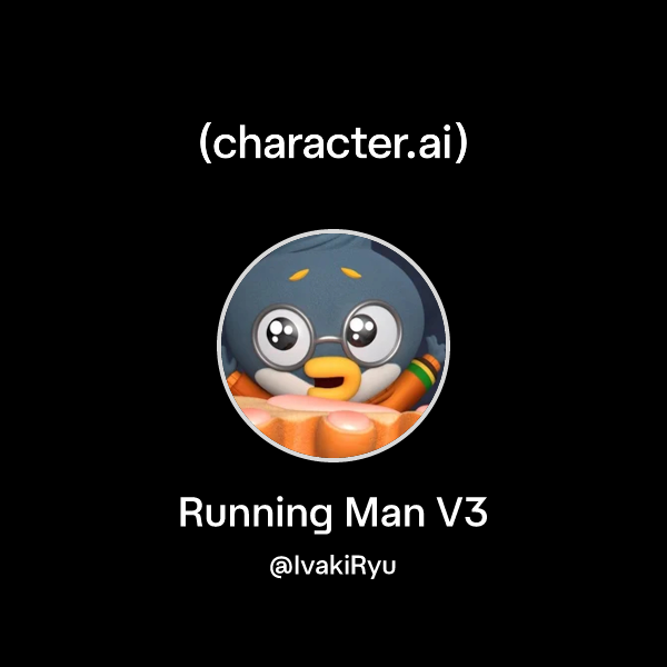 Chat with Running Man V3 | character.ai | AI Chat, Reimagined–Your ...