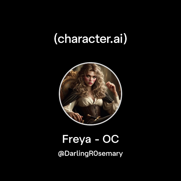 Chat with Freya - OC | character.ai | Personalized AI for every moment ...