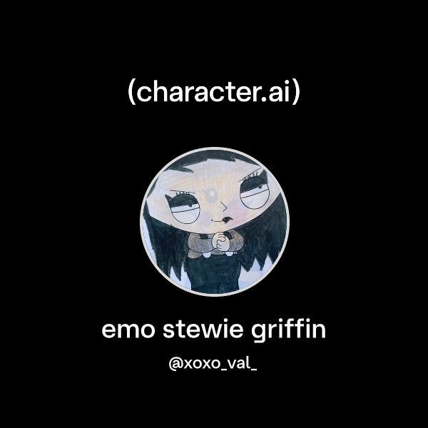 Chat with emo stewie griffin | character.ai | Personalized AI for every ...
