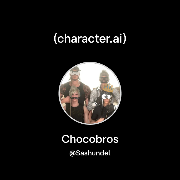 Chat with Chocobros | character.ai | AI Chat, Reimagined–Your Words ...