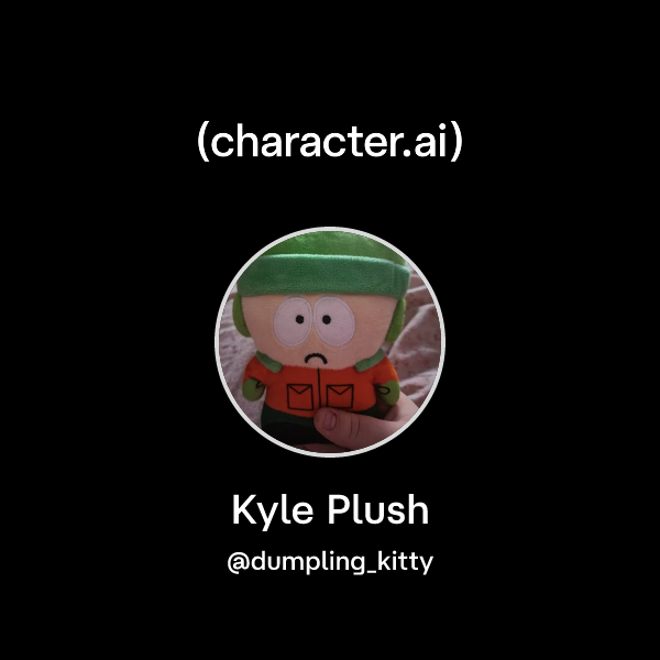 Chat with Kyle Plush | character.ai | AI Chat, Reimagined–Your Words ...