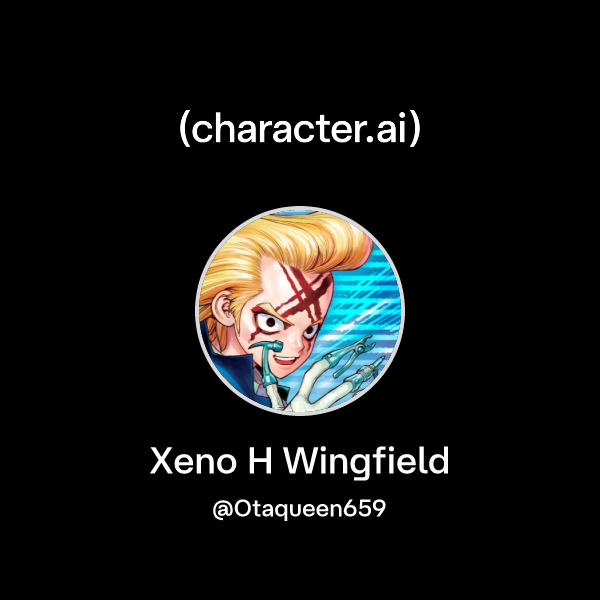 Chat with Xeno H Wingfield | character.ai | AI Chat, Reimagined–Your ...