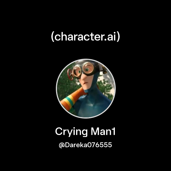 Chat with Crying Man1 | character.ai | Personalized AI for every moment ...