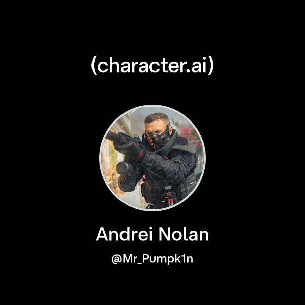 Chat with Andrei Nolan | character.ai | Personalized AI for every ...