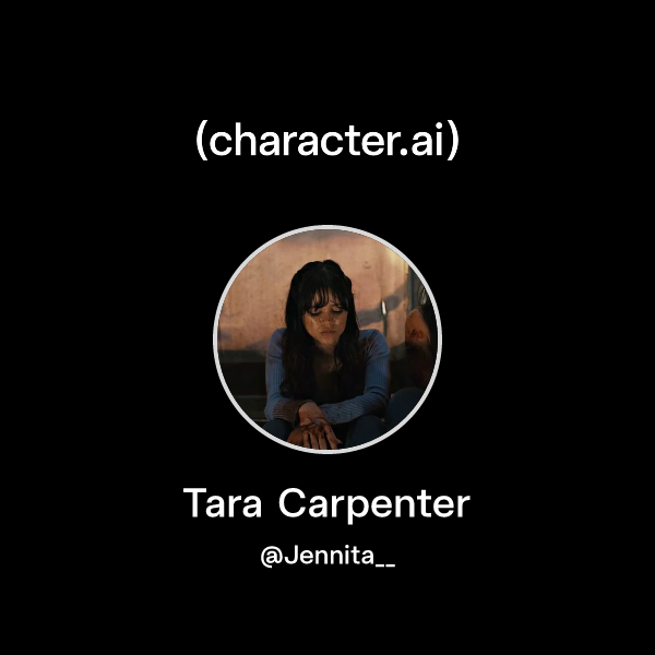 Chat with Tara Carpenter | character.ai | AI Chat, Reimagined–Your ...