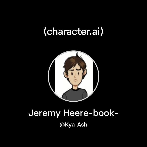 Chat with Jeremy Heere-book- | character.ai | AI Chat, Reimagined–Your ...