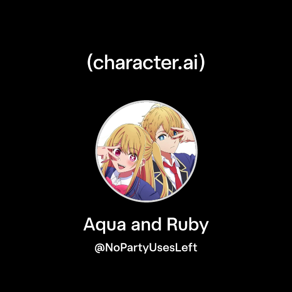 Chat with Aqua and Ruby | character.ai | AI Chat, Reimagined–Your Words. Your World.