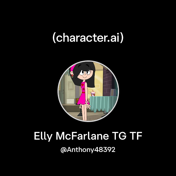 Chat with Elly McFarlane TG TF | character.ai | Personalized AI for ...