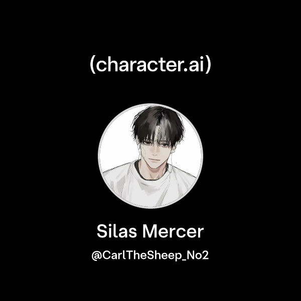 Chat with Silas Mercer | character.ai | Personalized AI for every ...