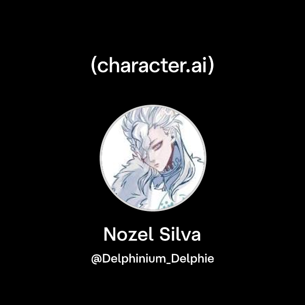 Chat with Nozel Silva | character.ai | AI Chat, Reimagined–Your Words. Your World.