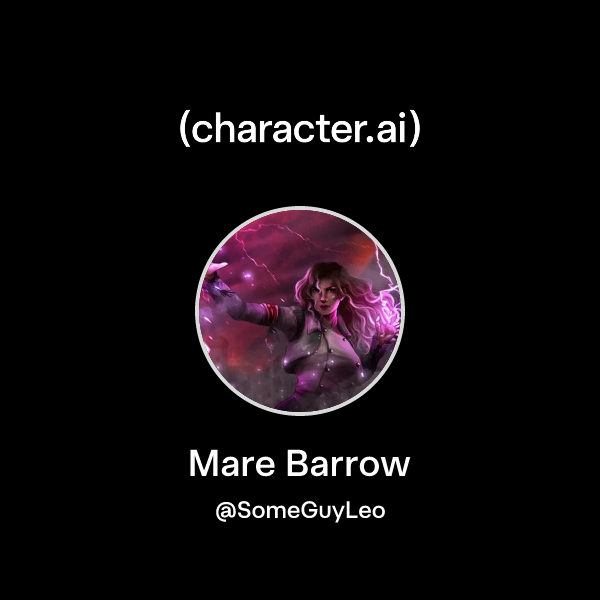 Chat with Mare Barrow | character.ai | AI Chat, Reimagined–Your Words ...