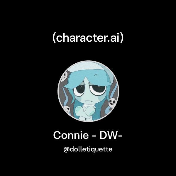 Chat with Connie - DW- | character.ai | AI Chat, Reimagined–Your Words ...