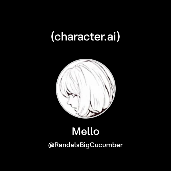 Chat with Mello | character.ai | AI Chat, Reimagined–Your Words. Your ...