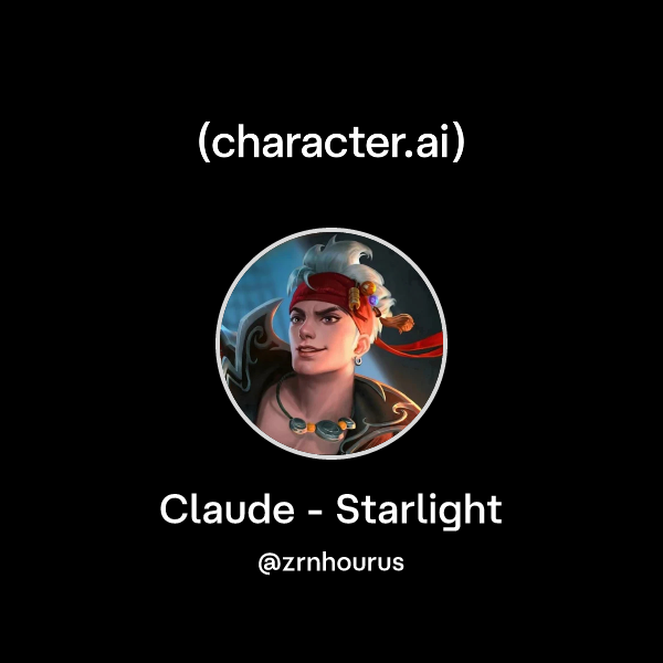 Chat with Claude - Starlight | character.ai | Personalized AI for every ...