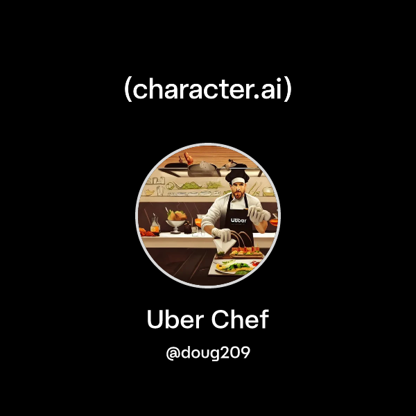 Chat with Uber Chef | character.ai | AI Chat, Reimagined–Your Words ...