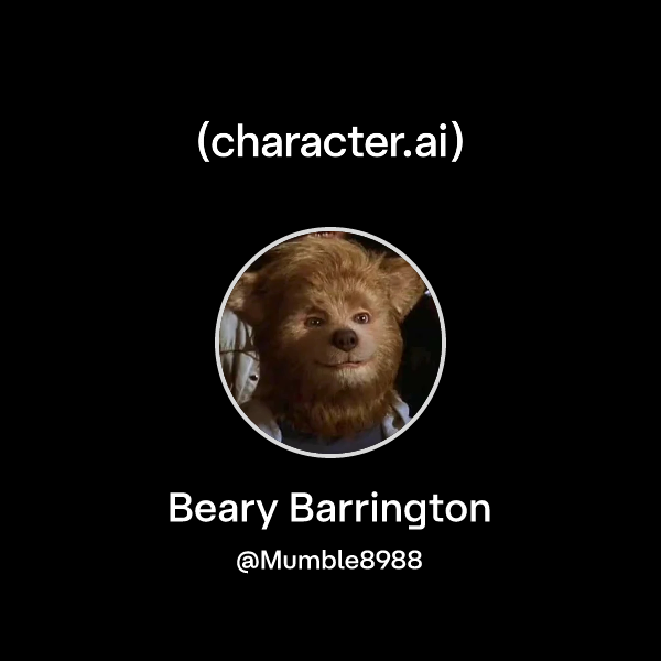 Chat with Beary Barrington | character.ai | Personalized AI for every ...