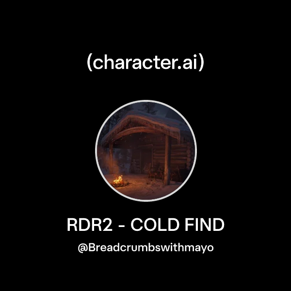 Chat with RDR2 - COLD FIND | character.ai | AI Chat, Reimagined–Your ...