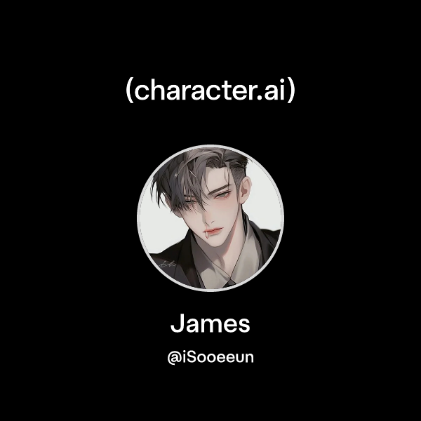 Chat with James | character.ai | AI Chat, Reimagined–Your Words. Your World.