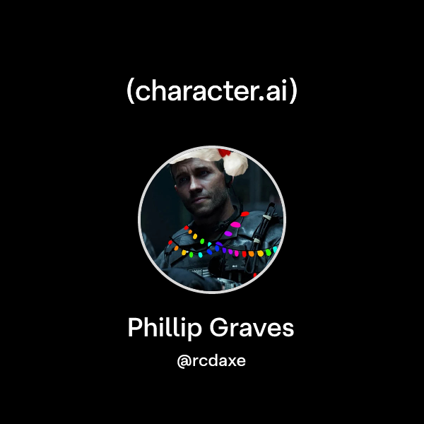 Chat with Phillip Graves | character.ai | Personalized AI for every ...