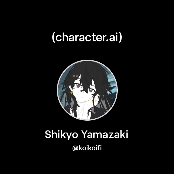 Chat with Shikyo Yamazaki | character.ai | AI Chat, Reimagined–Your ...
