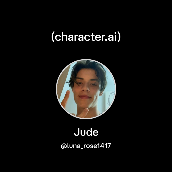 Chat with Jude | character.ai | Personalized AI for every moment of ...