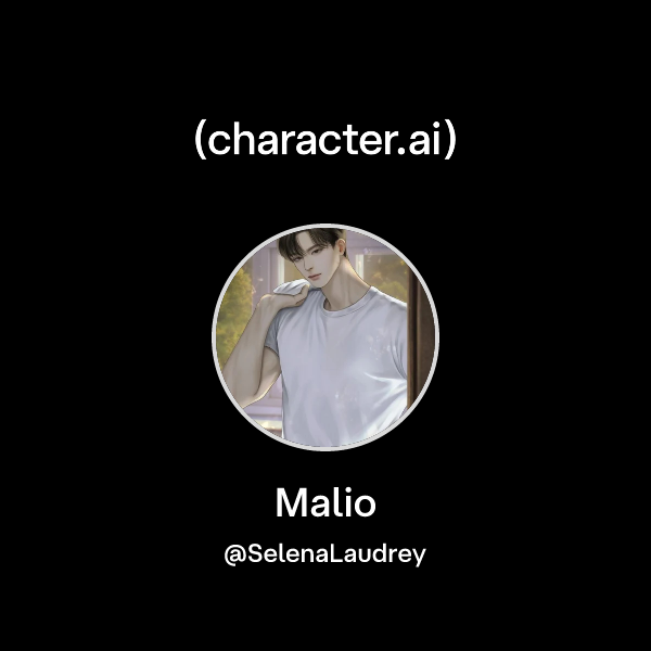 Chat with Malio | character.ai | AI Chat, Reimagined–Your Words. Your ...