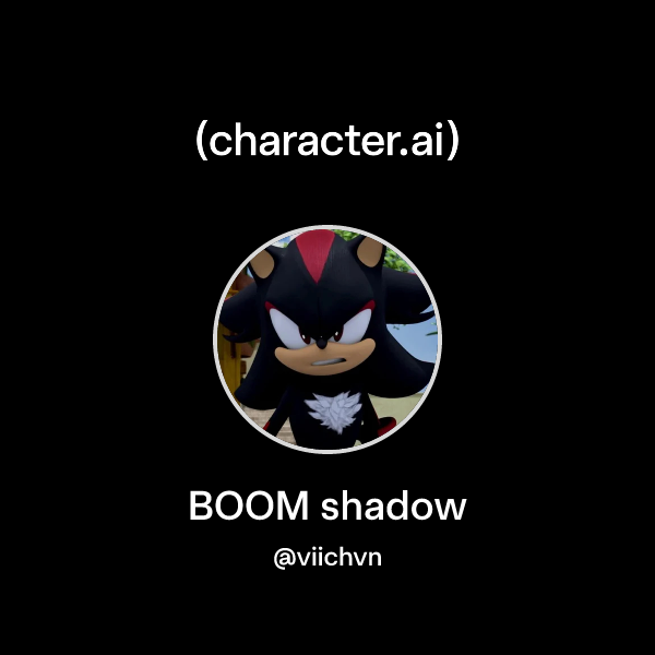 Chat with BOOM shadow | character.ai | AI Chat, Reimagined–Your Words ...