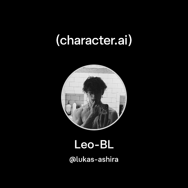 Chat with Leo-BL | character.ai | Personalized AI for every moment of your day