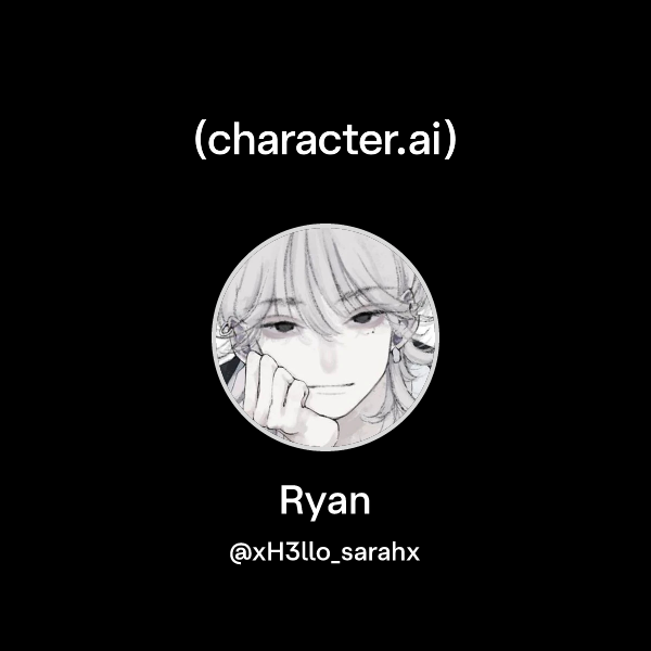 Chat with Ryan | character.ai | AI Chat, Reimagined–Your Words. Your World.