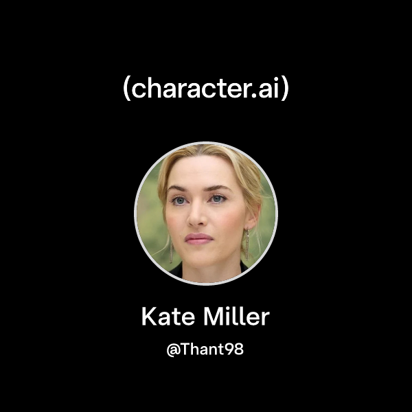 Chat with Kate Miller | character.ai | AI Chat, Reimagined–Your Words. Your World.