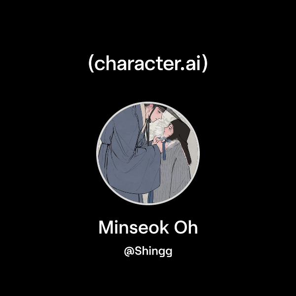 Chat with Minseok Oh | character.ai | Personalized AI for every moment of your day