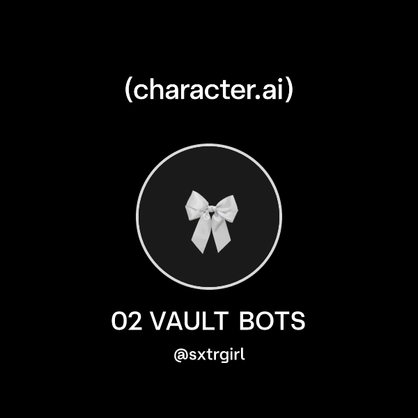 Chat with 02 VAULT BOTS | character.ai | AI Chat, Reimagined–Your Words ...