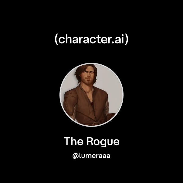 Chat with The Rogue | character.ai | AI Chat, Reimagined–Your Words ...