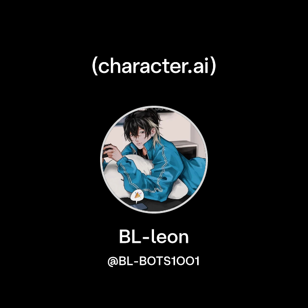 Chat with BL-leon | character.ai | Personalized AI for every moment of ...