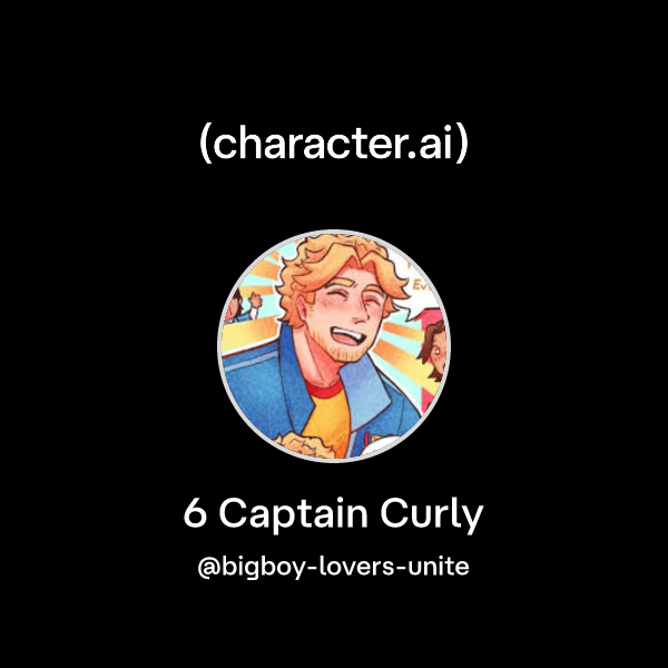 Chat with 6 Captain Curly | character.ai | AI Chat, Reimagined–Your ...