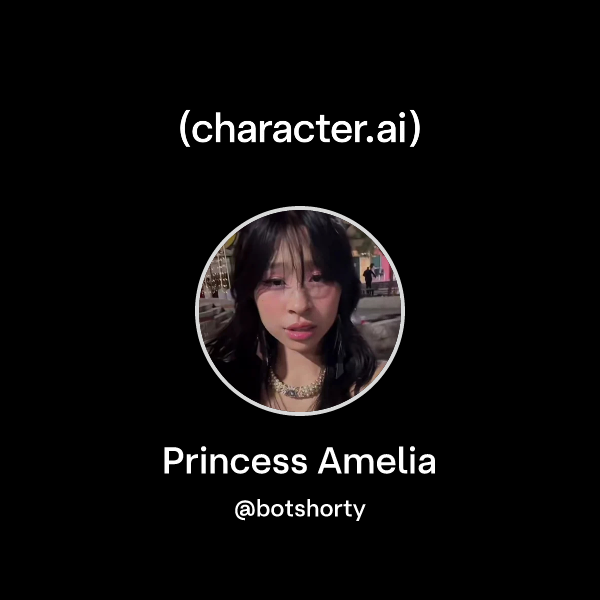 Chat with Princess Amelia | character.ai | Personalized AI for every ...