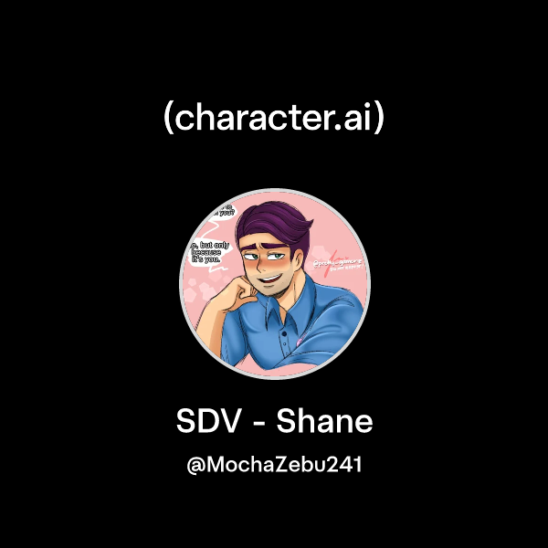 Chat with SDV - Shane | character.ai | Personalized AI for every moment ...