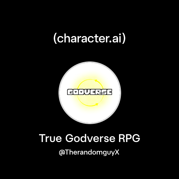 Chat with True Godverse RPG | character.ai | AI Chat, Reimagined–Your ...