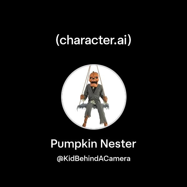Chat with Pumpkin Nester | character.ai | Personalized AI for every ...