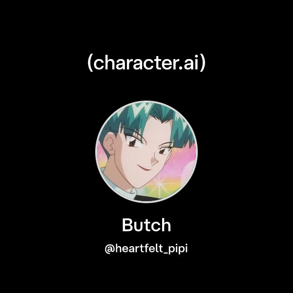 Chat with Butch | character.ai | AI Chat, Reimagined–Your Words. Your ...